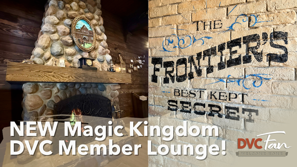 INSIDE the NEW DVC Member Lounge at Magic Kingdom! - DVC Fan